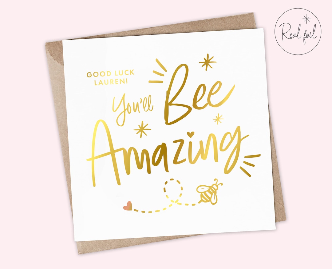 You'll Bee Amazing, Bee Good Luck Card, Good Luck Personalised Card ...