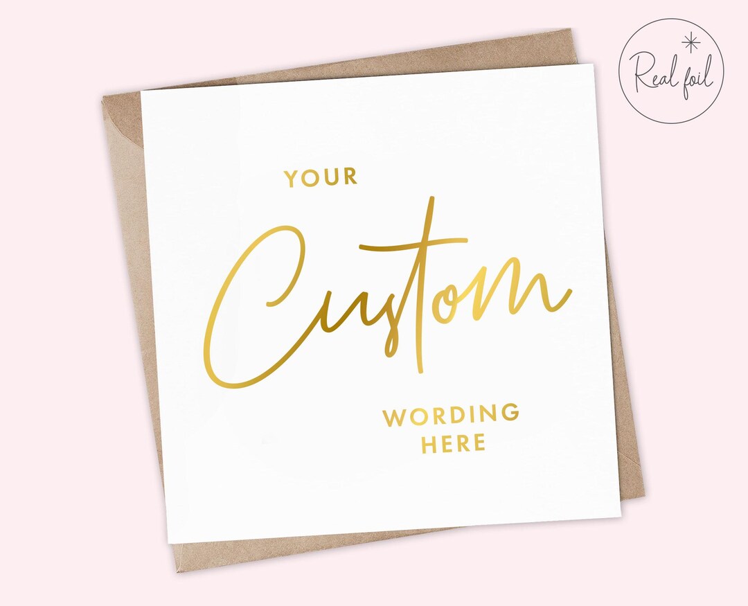 Custom Greeting Card, Custom Text Card, Customisable Card, Your Own ...