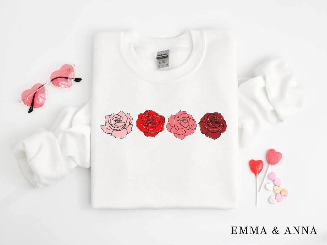 Valentines Day Sweatshirt, Valentines Day Sweater, Rose Sweatshirt ...