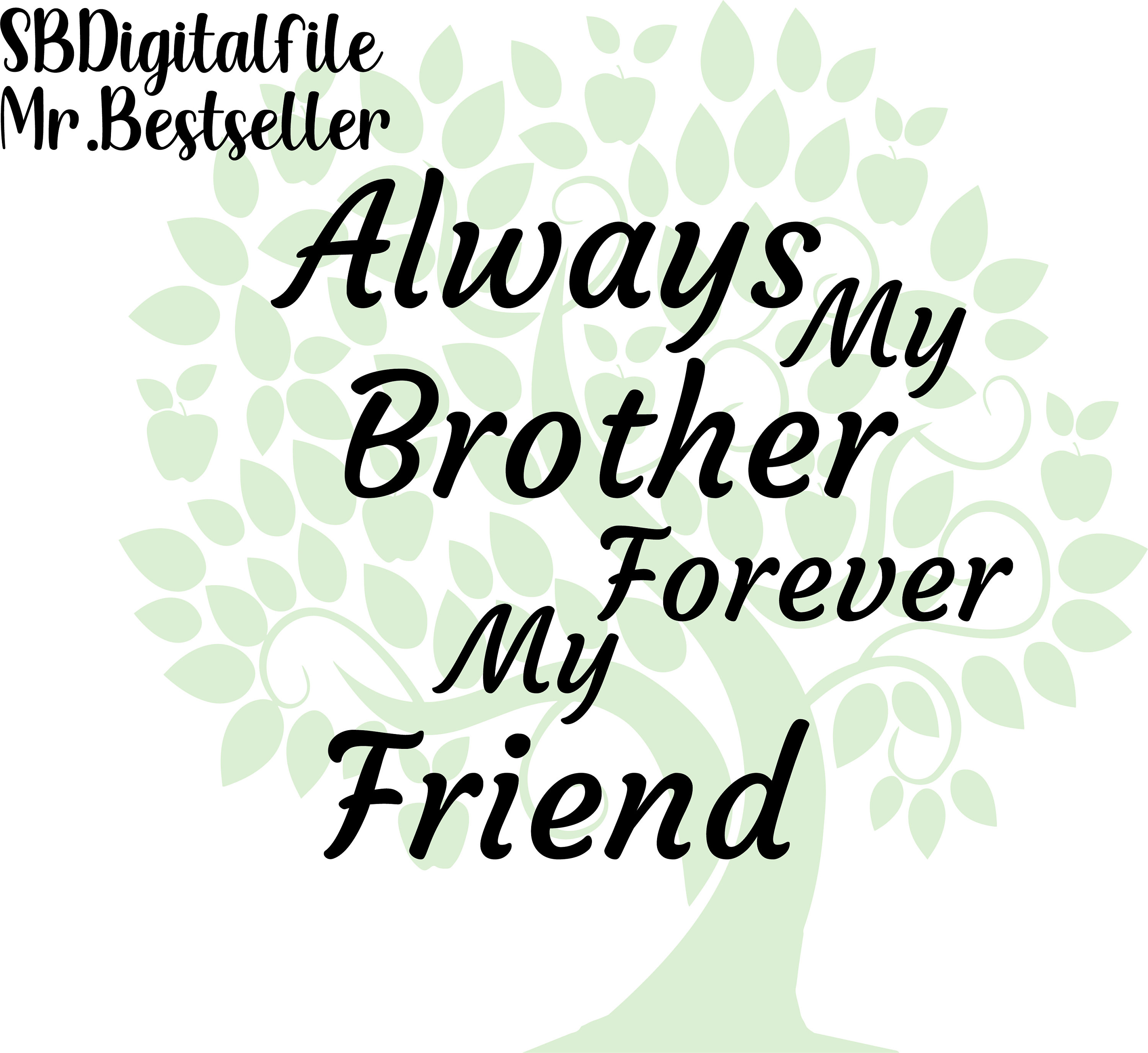 Always My Brother Forever My Friend Cut File Brother SVG Memorial ...