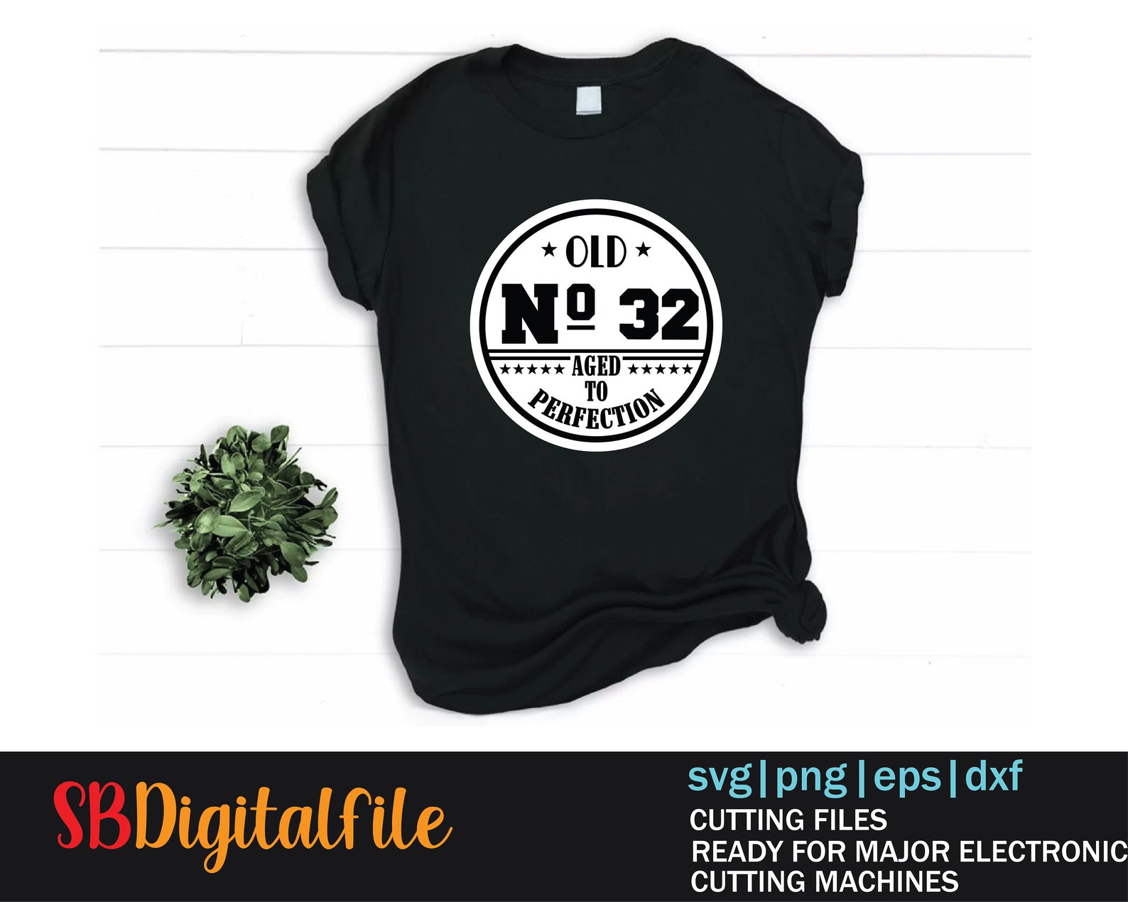 Old Number 32 Svg 32th Birthday SVG Aged to Perfection Svg | Etsy