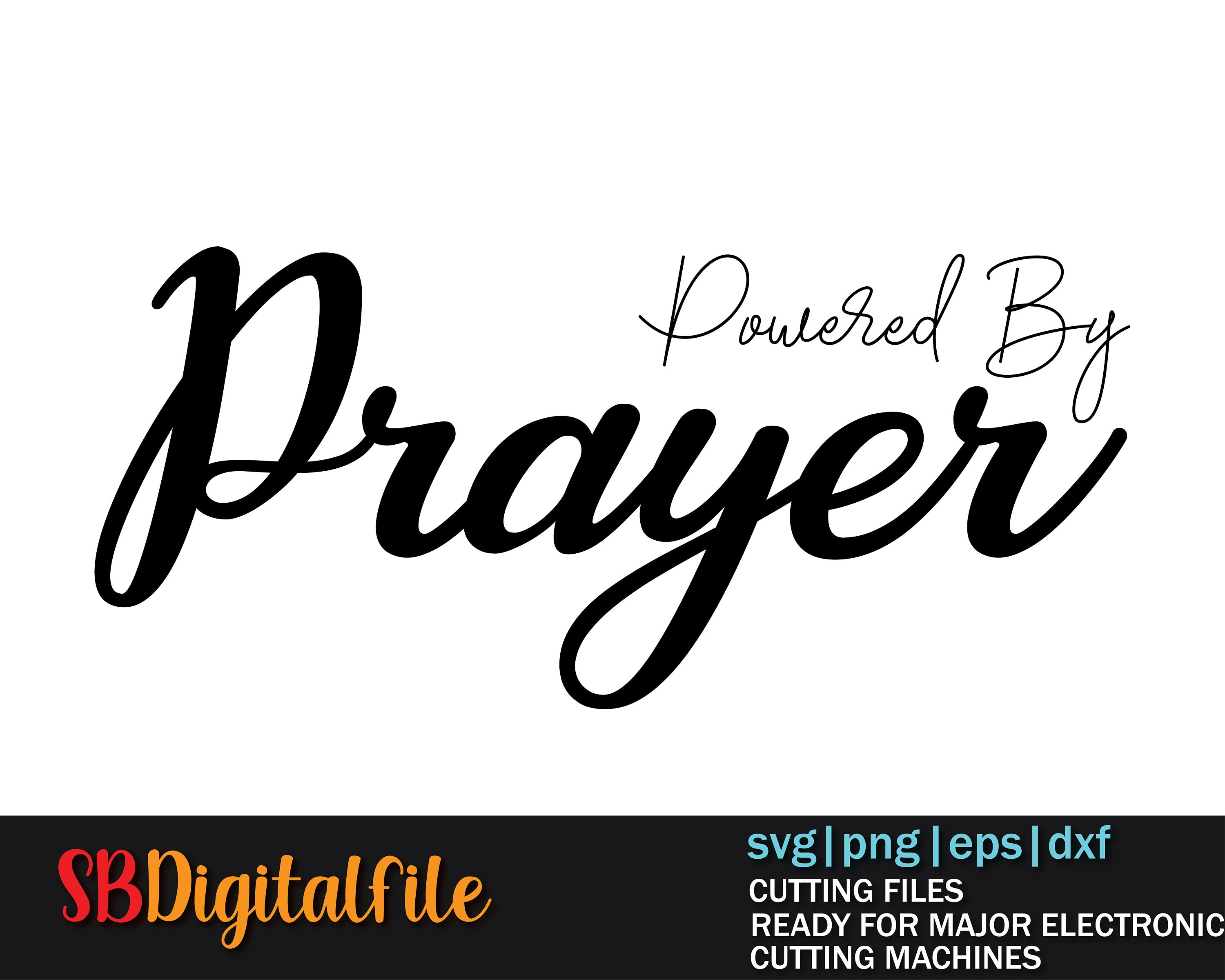 Powered by Prayer Svgchurch Svgscripture Svgbible Quote - Etsy
