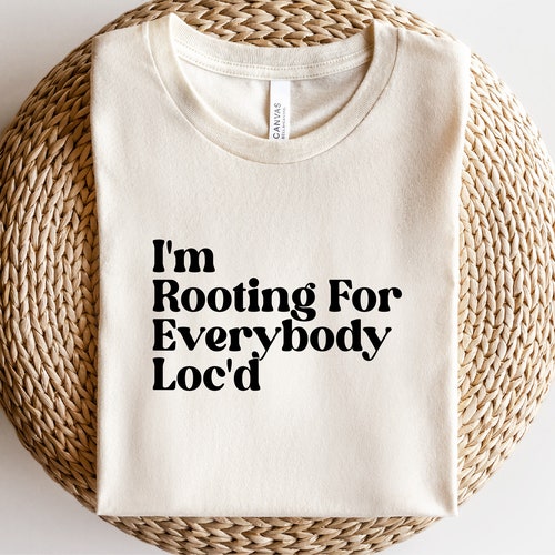 Im Rooting for Everybody Locd Svg - Etsy