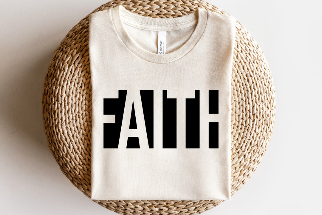 Faith SVG, Christian SVG, Faith Word SVG, Motivational Shirt Cut ...