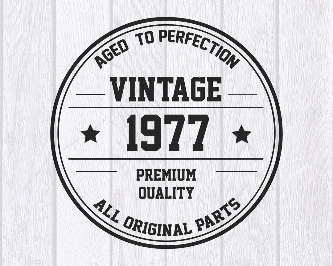 Vintage 1977 SVG PNG DXF 43th Birthday Svg Vintage Svg Happy Birthday ...