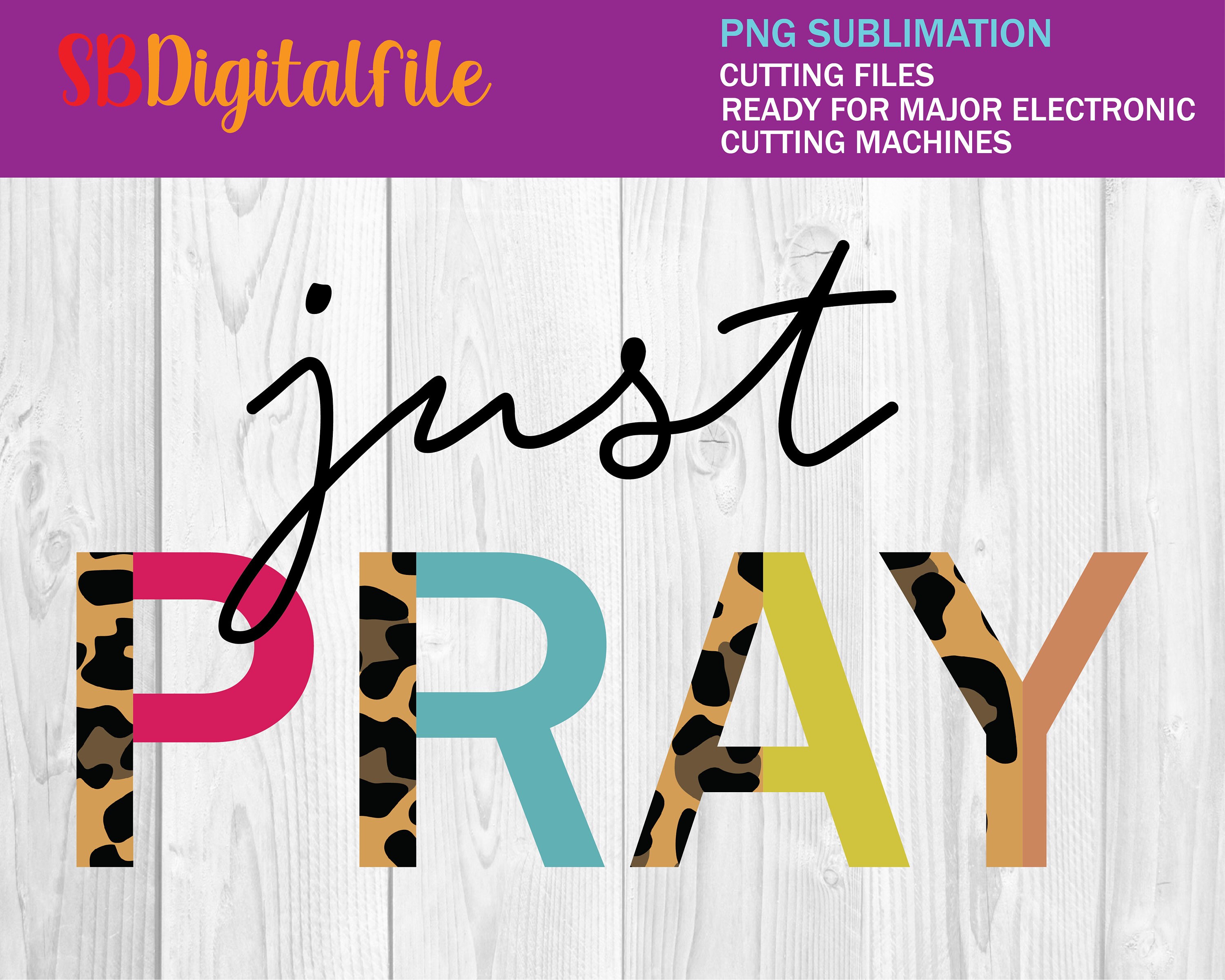 Just Pray Half Leopard PNG Print File for Sublimation or Print, DTG ...