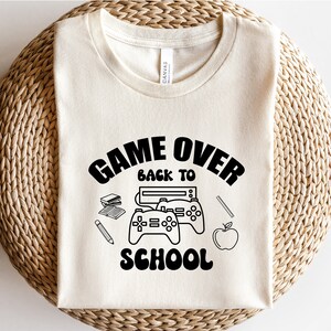 Game Over Back to School Svg, Png, Jpg, Dxf, First Day of School Svg ...