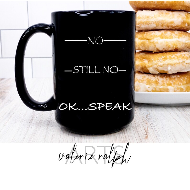 Coffee First, No Talking Mug, Funny Introvert Coffee Mug, Shhh Don't ...