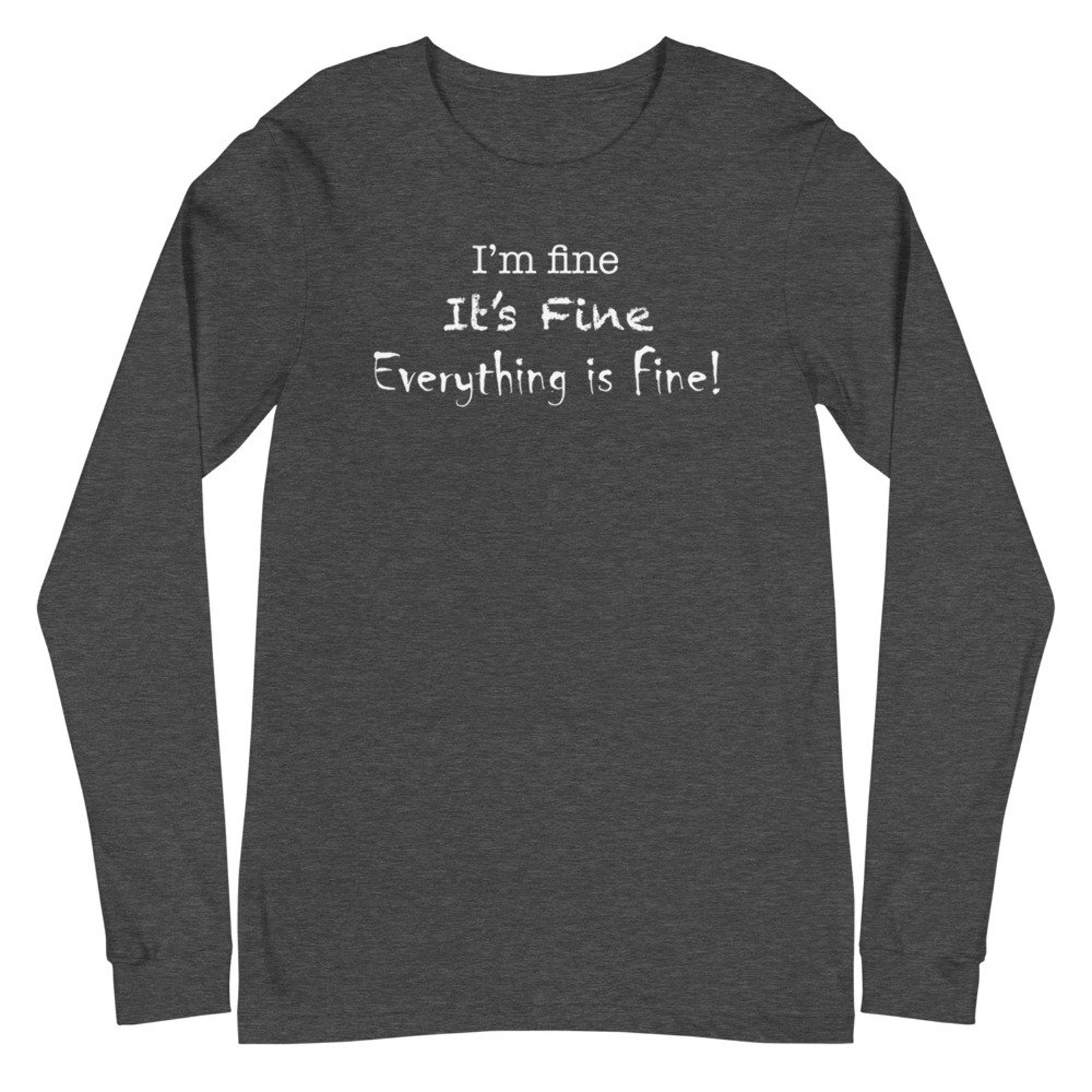 I'm Fine It's Fine Everything is Fine Long Sleeve - Etsy
