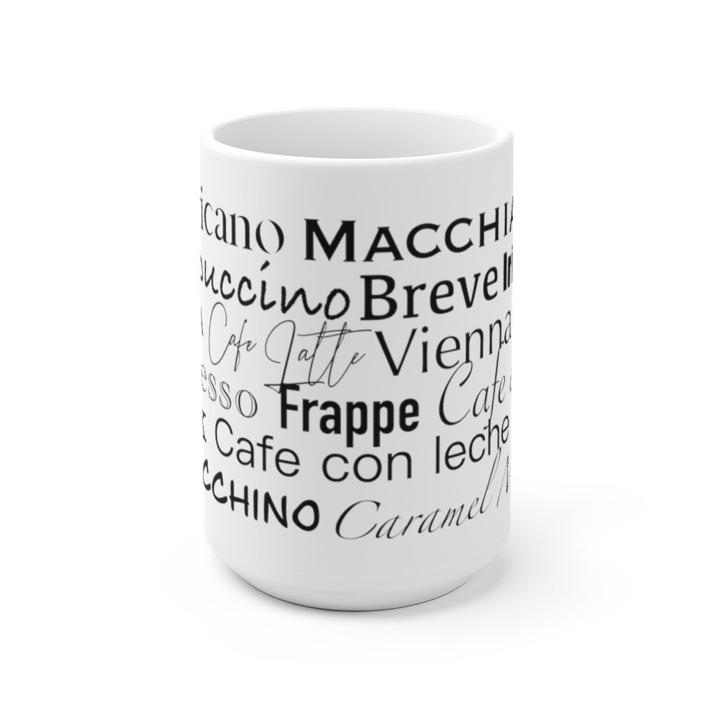 Coffee Types Mug Cute Coffee Mug Funny Coffee Addict Mug - Etsy