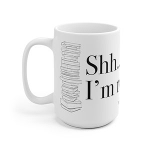 Shh I'm Reading Coffee Mug, Book Lover Mug, Coworker Gift, Teacher Gift ...