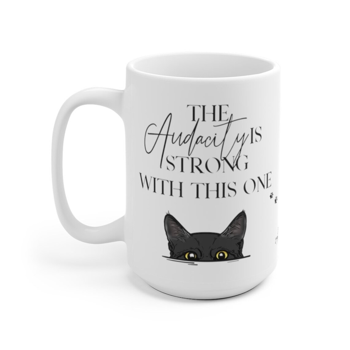 The Audacity is Strong With This One, Cat Parent, Indoor Cat, Cat Lady ...