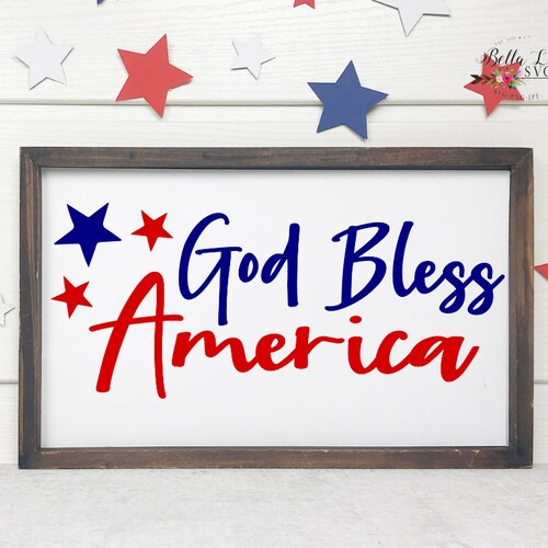 God Bless America Svg Patriotic Svg July 4th Svg Etsy