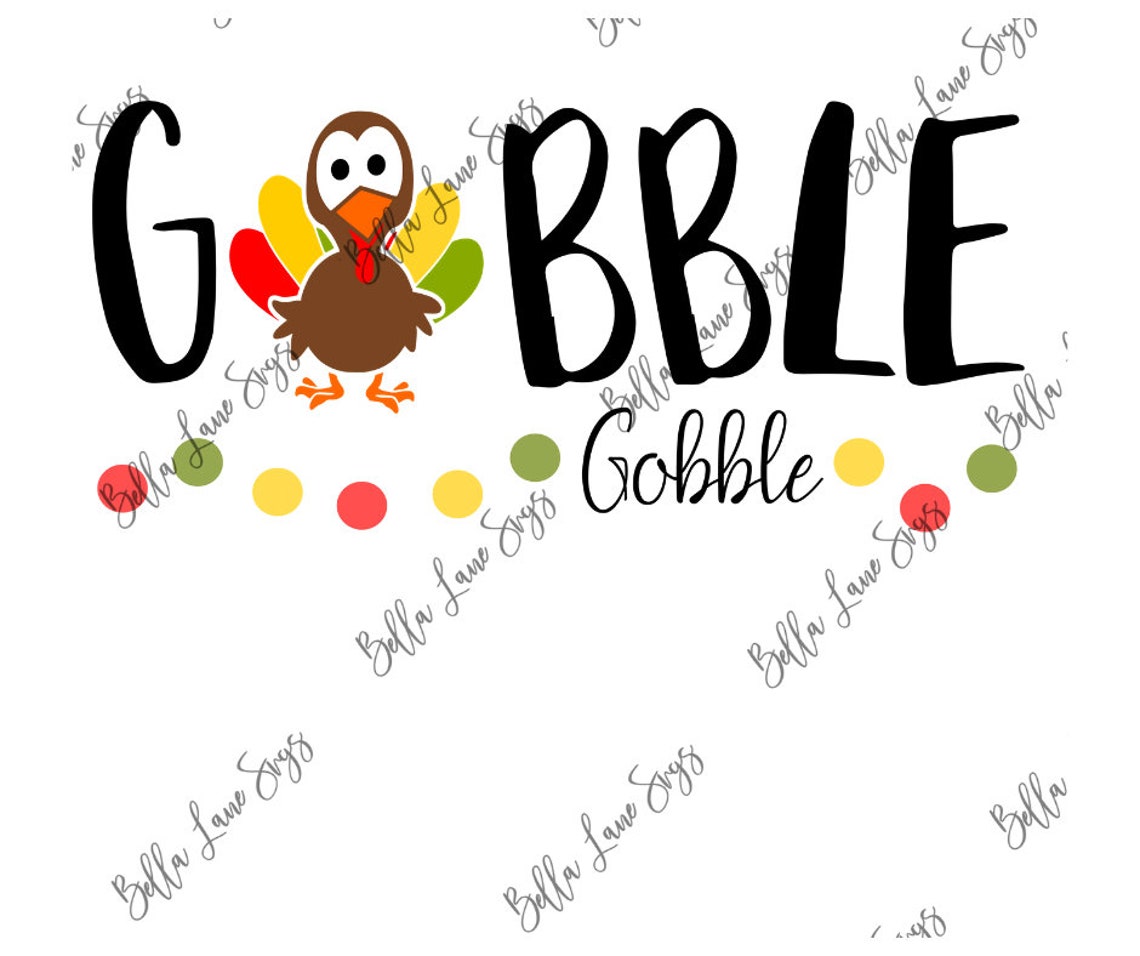 Gobble Gobble Svg Thanksgiving Svg Turkey Svg Fall Svg - Etsy