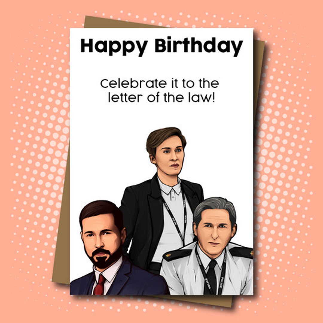 Line of Duty Inspired Birthday Card Celebrate to the Letter of the Law ...