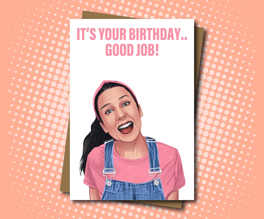 Ms Rachel Inspired 'good Job' Birthday Card - Etsy UK