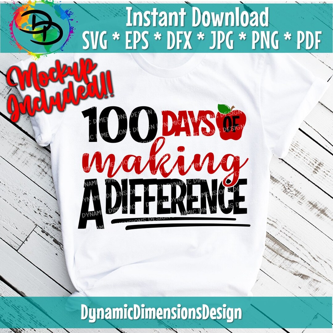 100 Days of Making a Difference Svg, 100 Days of School Svg, Teacher ...