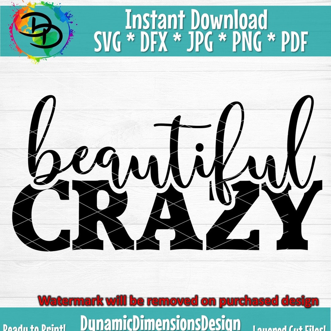 Beautiful Crazy Svg, Country, Svg, Beautiful Crazy Svg, Beautiful Svg ...