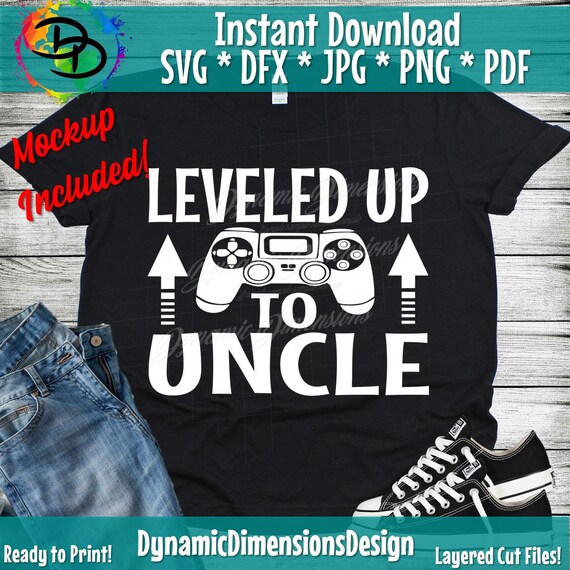 Leveled up to Uncle svg Uncle quote svg for cricut Uncle cut file New ...