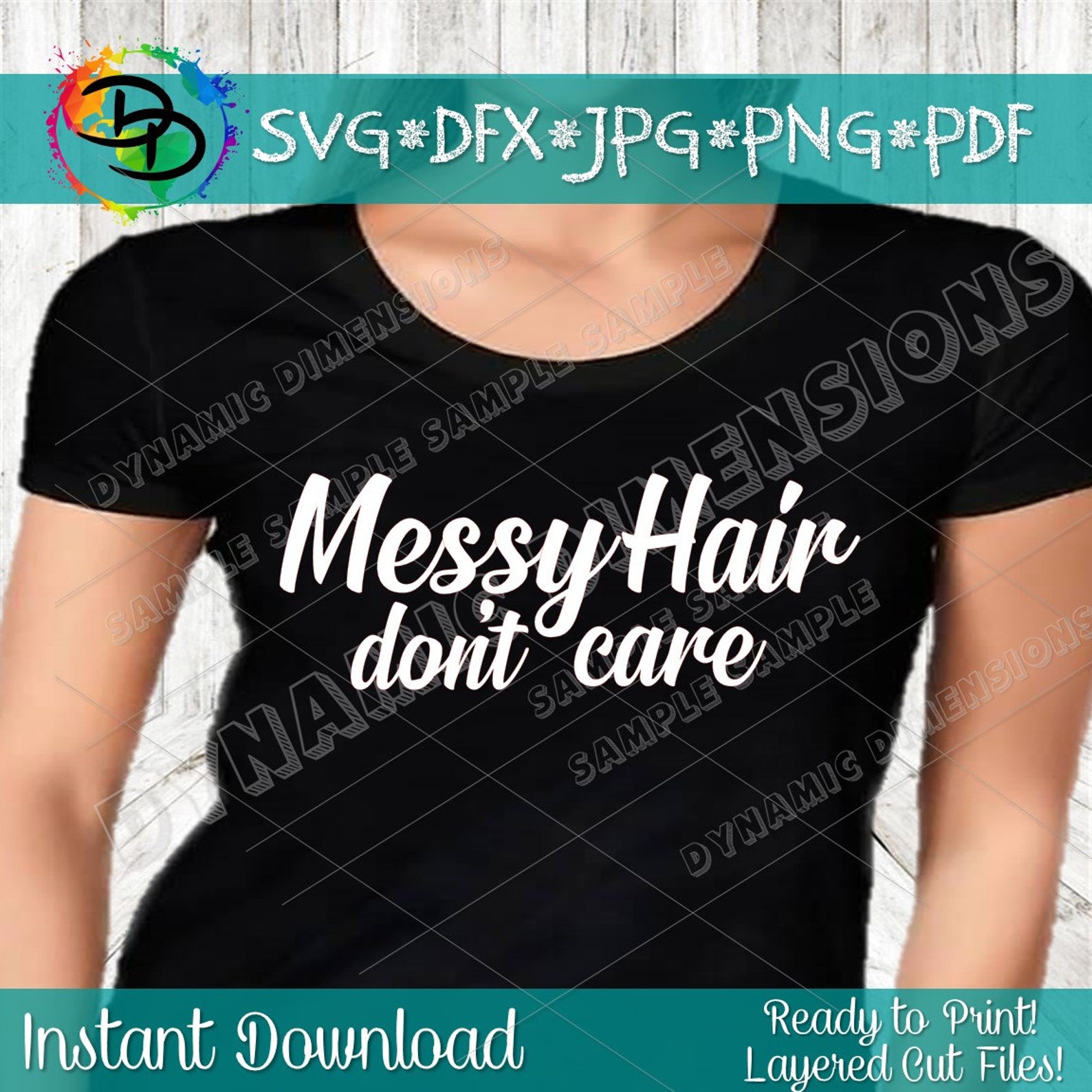 Messy Hair Dont Care Svg Mom Svg Files Printable Clipart Etsy