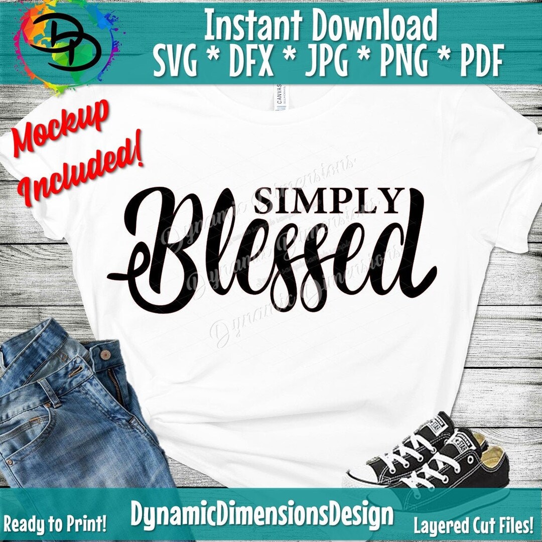 Simply Blessed SVG, Bible Verse SVG, Religious SVG, Inspirational ...
