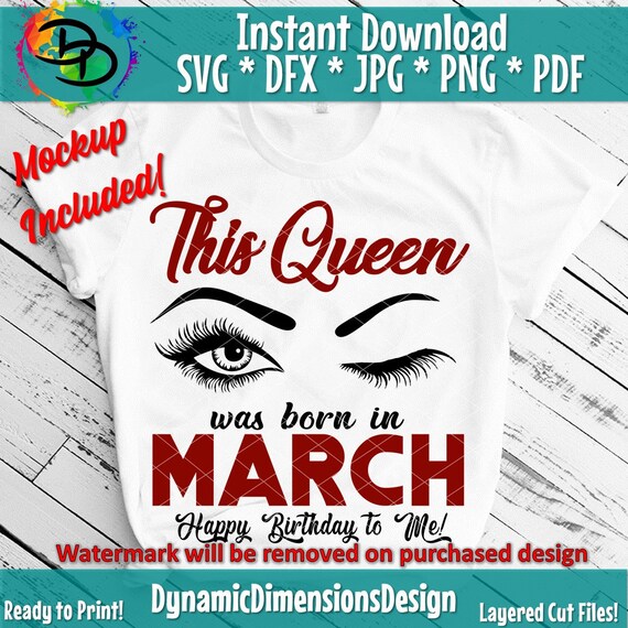 Happy Born In March March Girl Svg March Birthday Svg Birthday Quote ...