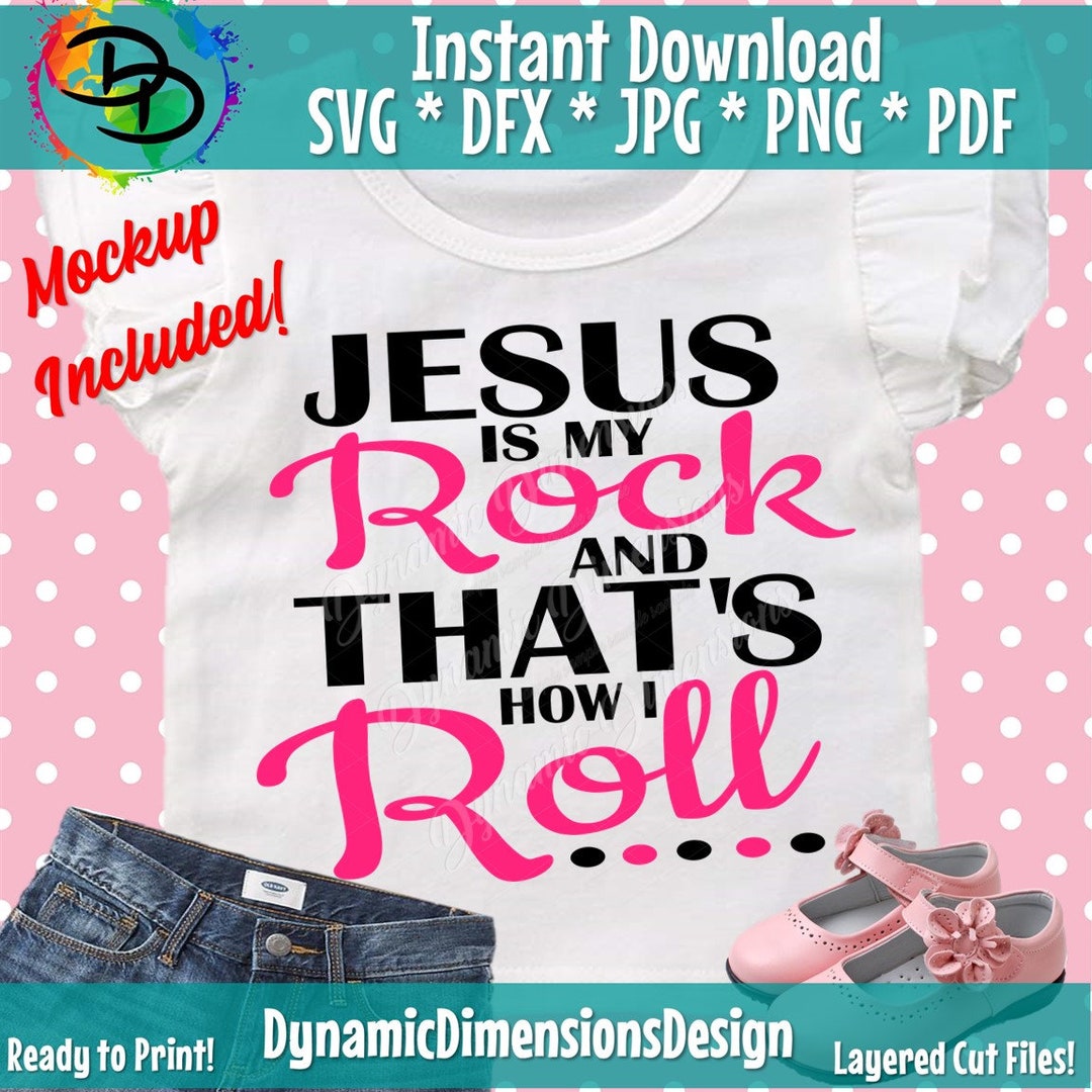 Jesus is My Rock SVG, Christian Svg, Religious Svg, That's How I Roll ...