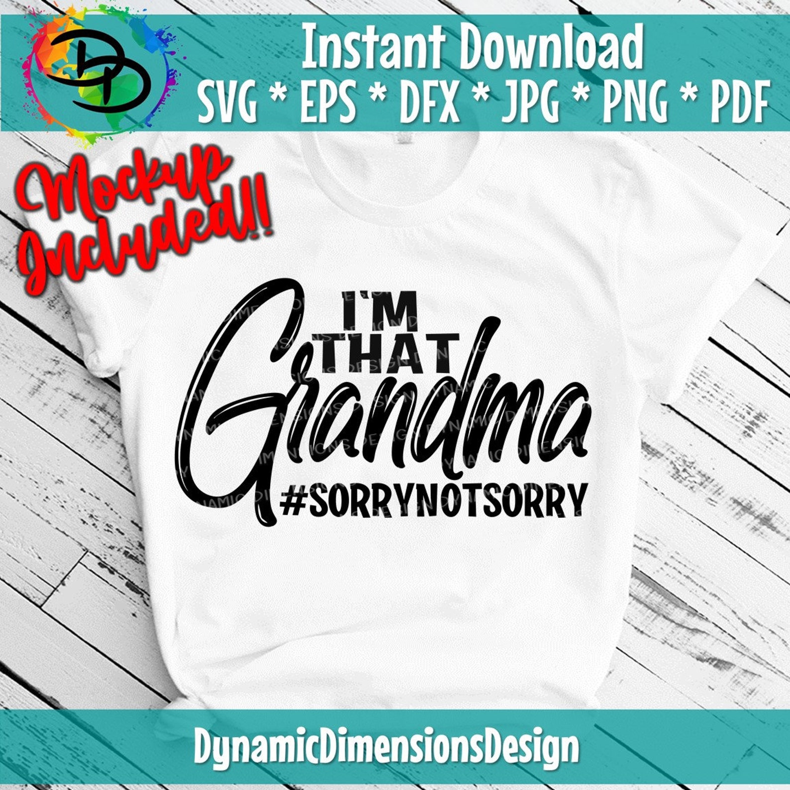 Grandma Funny Svg Funny Saying Svg Im That Grandma Sorry - Etsy