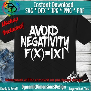 Math SVG, Math Cut File, Avoid Negativity, Math Teacher, Funny Math ...