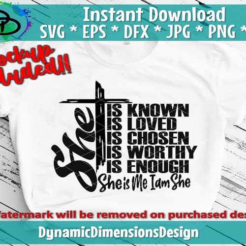 You Are Known She is Me I Am She Worthy Svg Bible Verse - Etsy