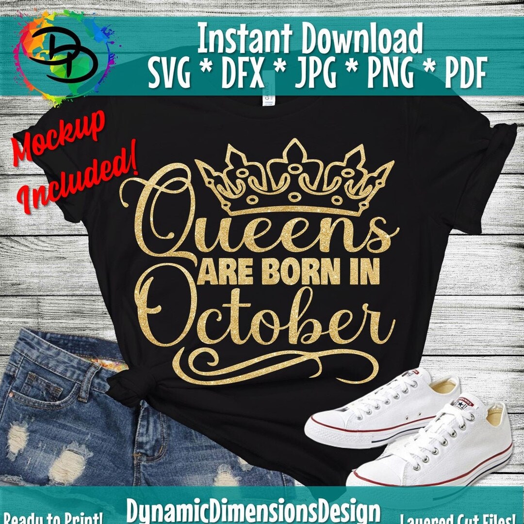 October Girl Svg Queens Are Born Svg October Birthday Svg - Etsy
