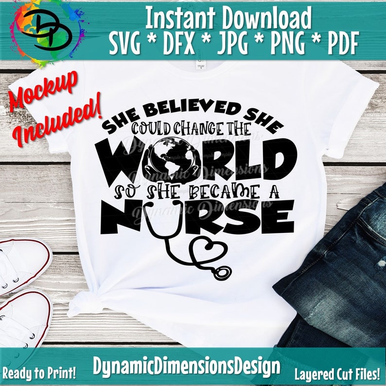 She believed she could change the world svg Nurse | Etsy