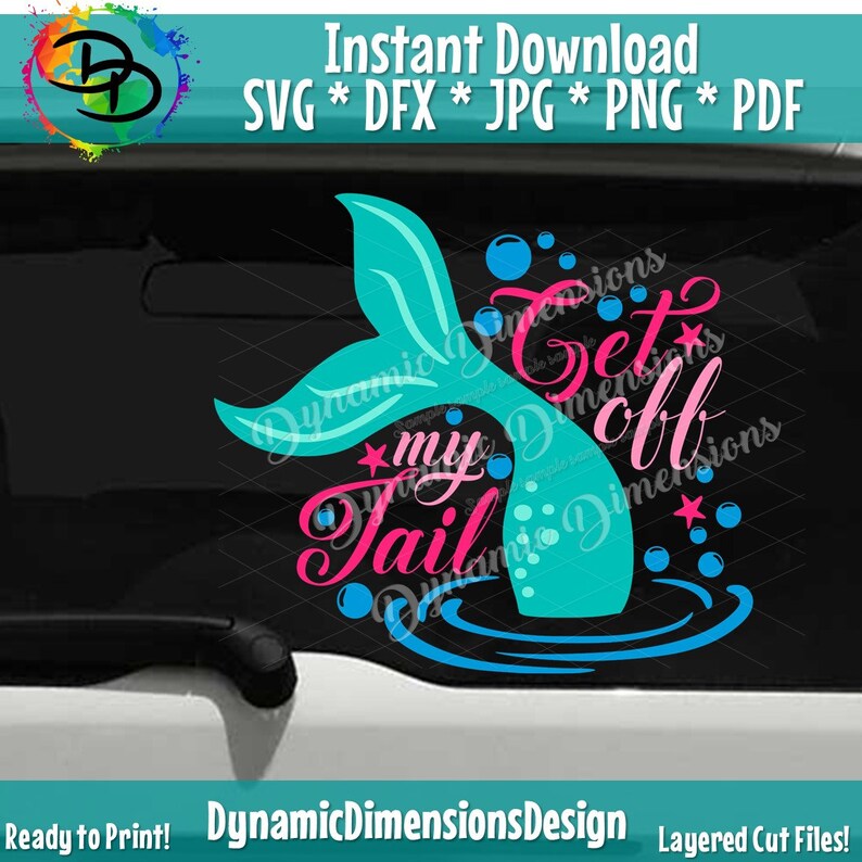 Get off My Tail Mermaid for Car Decal SVG Mermaid Svg - Etsy