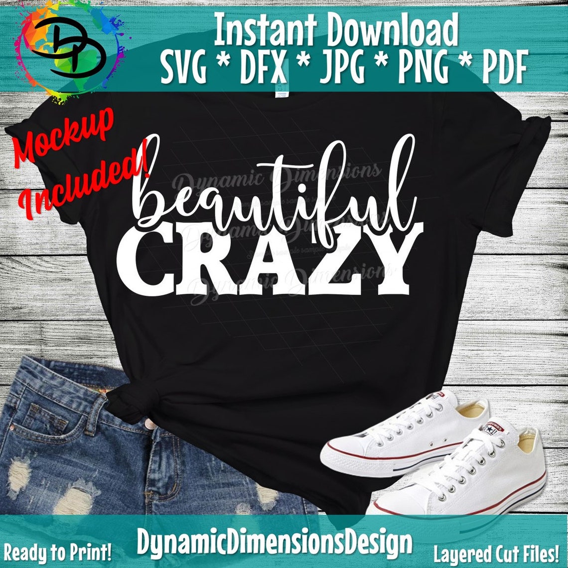 Beautiful Crazy Svg Country Svg Beautiful Crazy Svg - Etsy