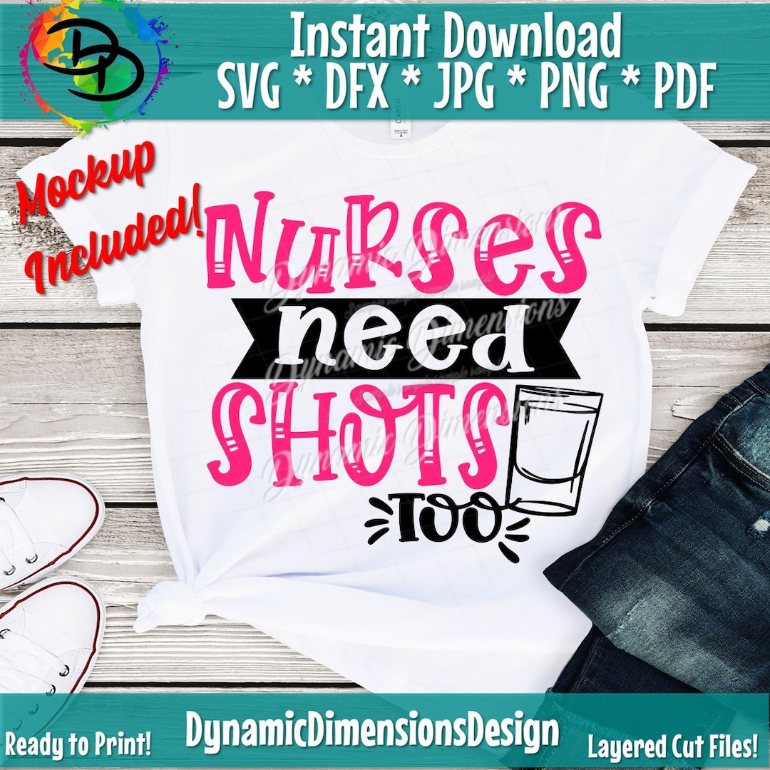 Nurse Svg Funny Nurse Shots Nurse Sublimation Nurse Svg - Etsy