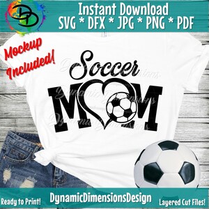 Soccer Mom Svg, Mama, Soccer Svg, Soccer Season Svg, Soccer Shirt ...