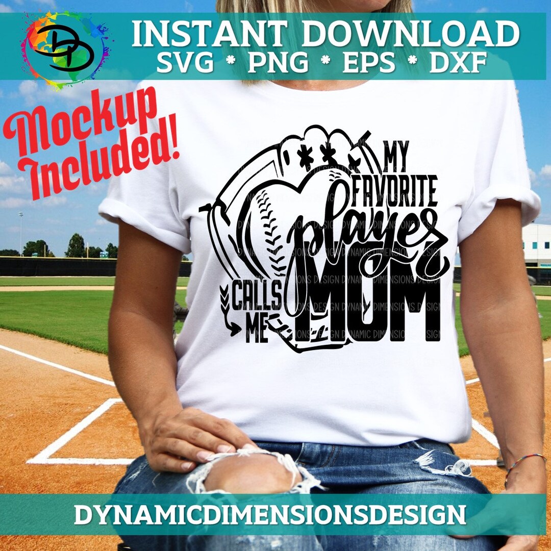Favorite Player Calls Me Mom Baseball Svg Baseball Team Etsy