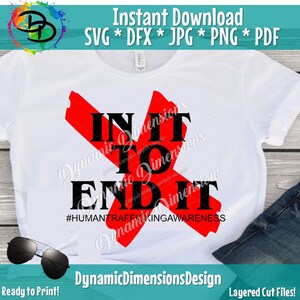 In It to End It Svg Human Trafficking Awareness Red X - Etsy