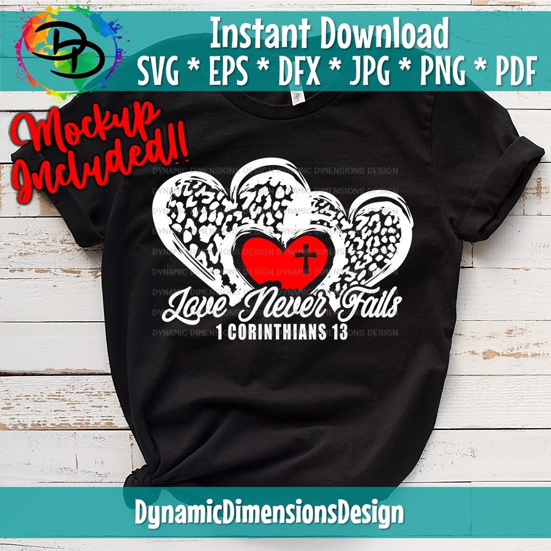 Love Never Fails, Valentine SVG, DXF, JPEG, Silhouette Cameo, Cricut ...