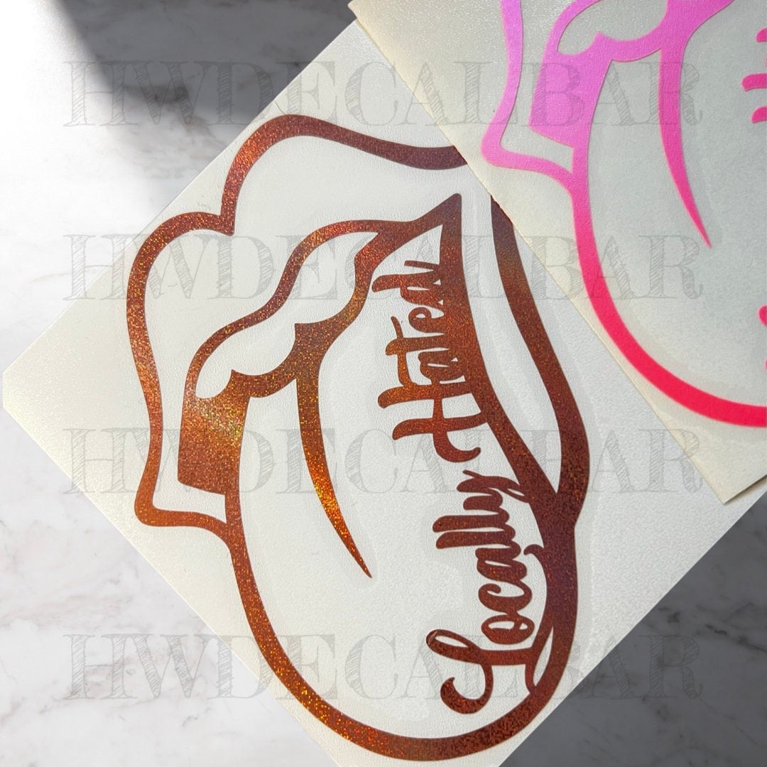Locally Hated Car Decal | Car Decal for Him | Car Decal for Her ...