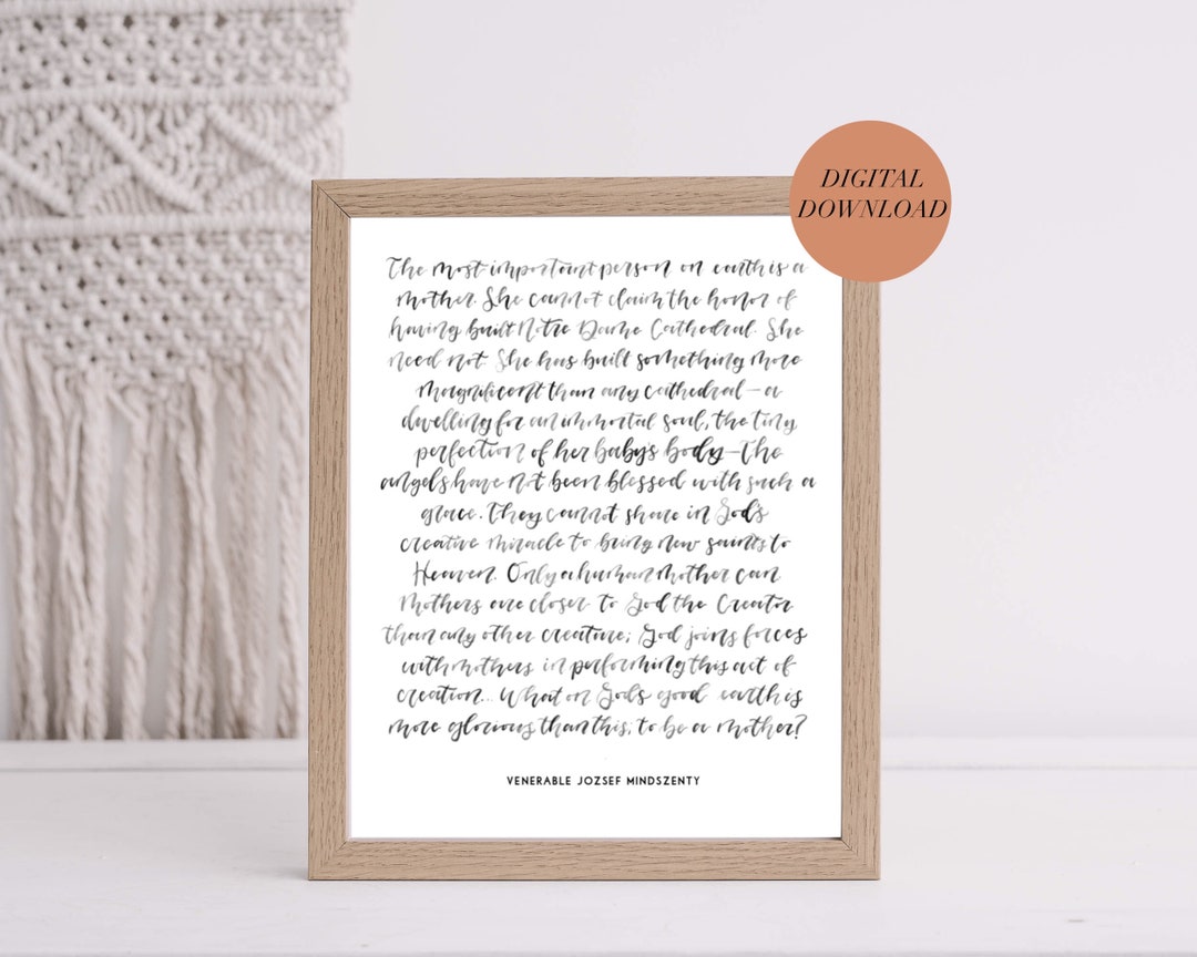 Printable Mothers Quote by Ven. Jozsef Mindszenty in Custom Calligraphy ...