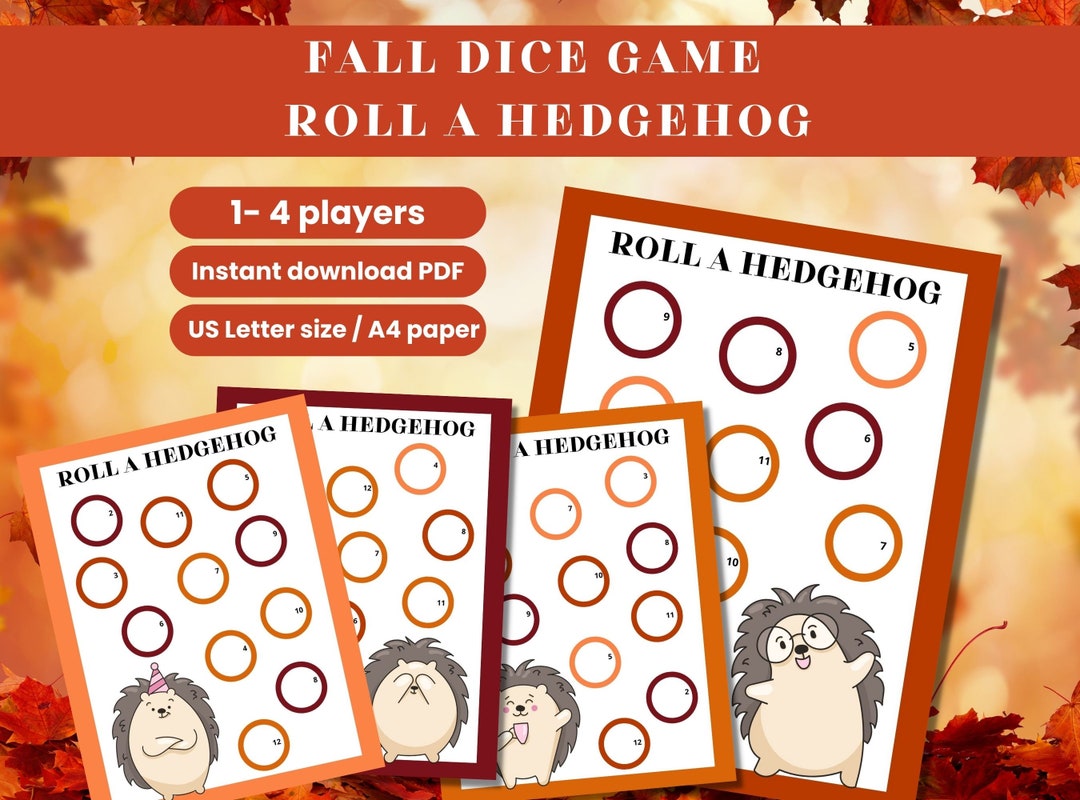 Fall Dice Game Roll a Hedgehog Double Dice Game Printable Fall Kids ...