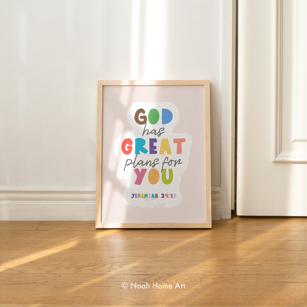 God Has Great Plans for You, Jeremiah 29:11, Bible Verse for Kids ...