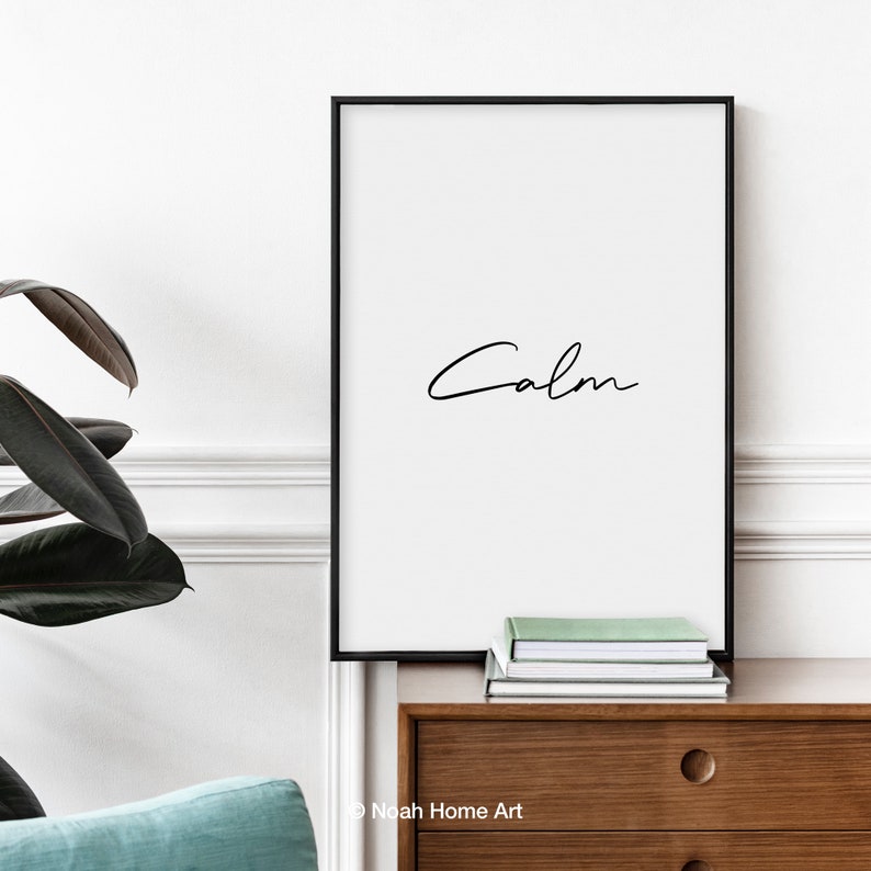 Calm Prints, Calm Printable, Calm Wall Art, Inspirational Quotes, Black ...