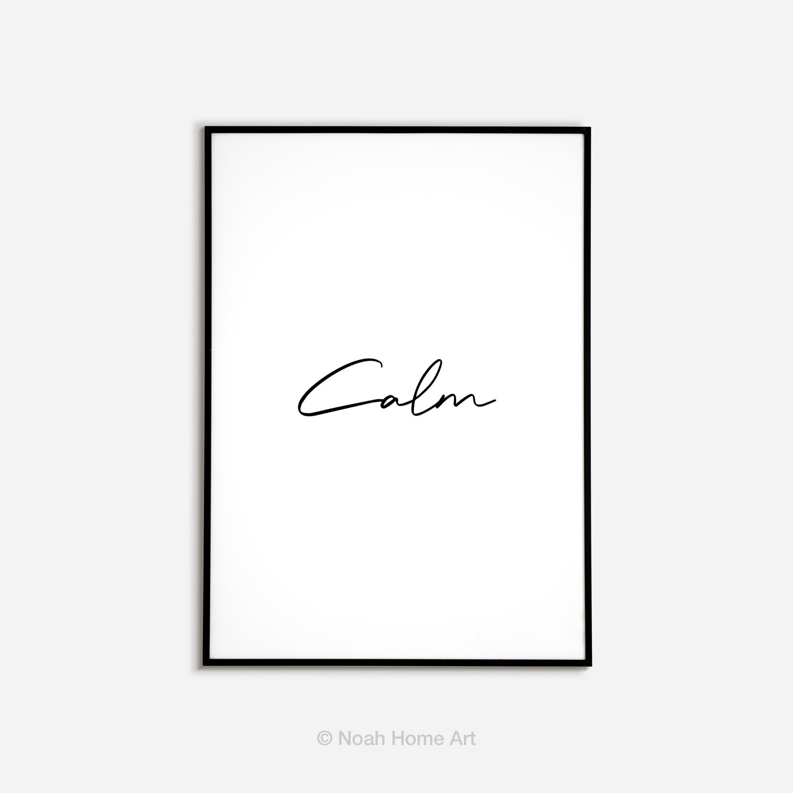 Calm Prints, Calm Printable, Calm Wall Art, Inspirational Quotes, Black ...