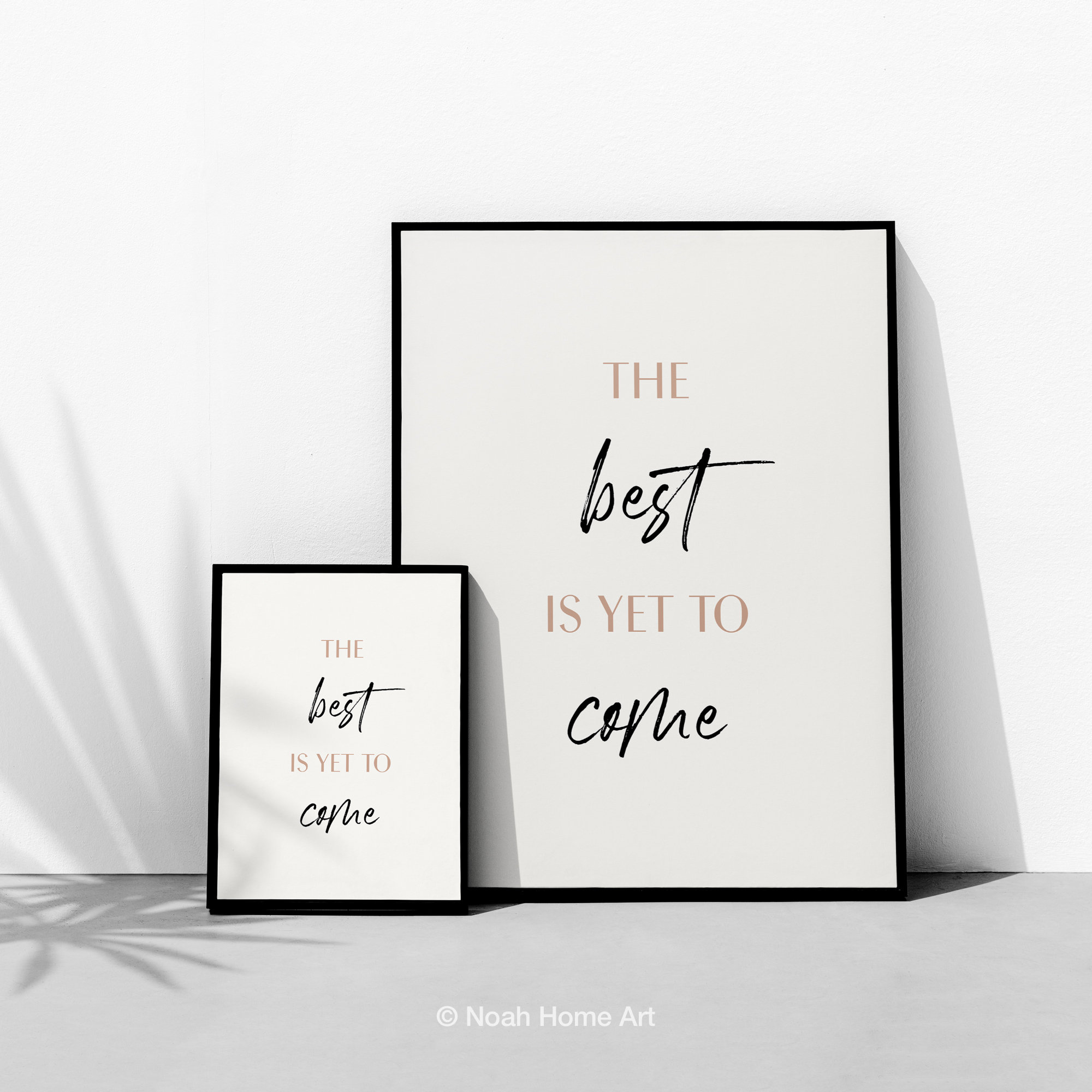 The Best is yet to Come Printable, Home Decor, Calligraphy Quote, Gallery Wall Art, Motivational ...