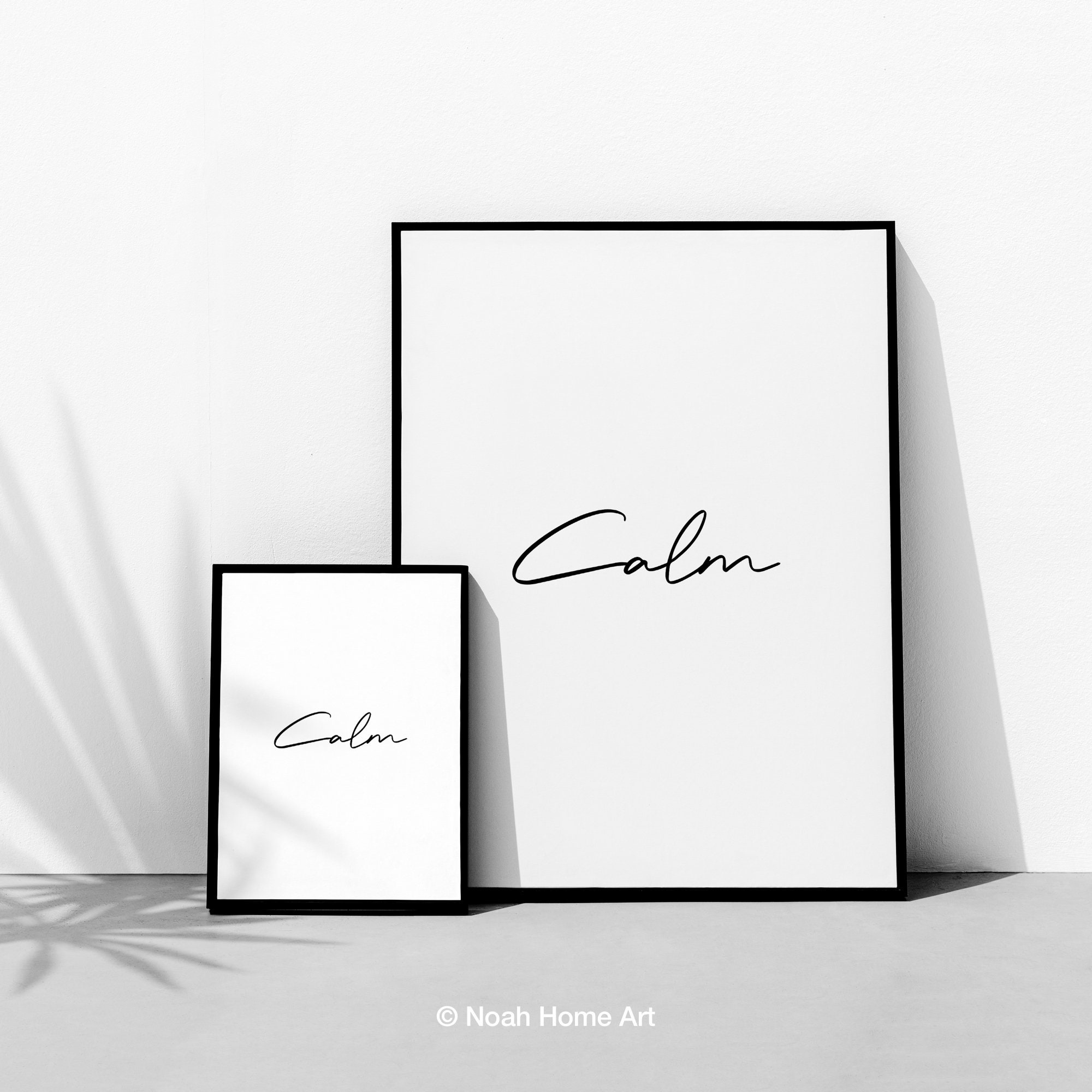 Calm Prints, Calm Printable, Calm Wall Art, Inspirational Quotes, Black ...
