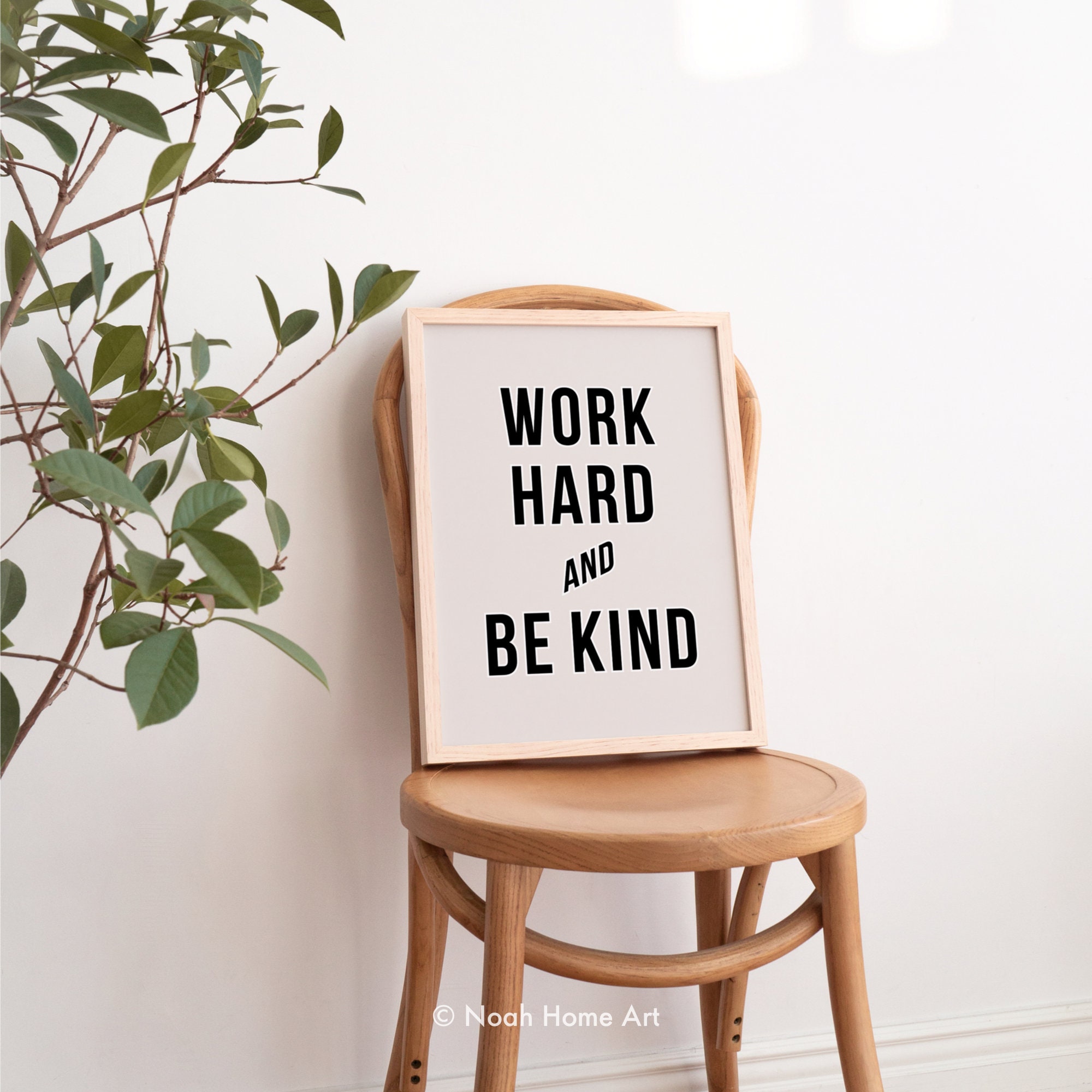 Work Hard and Be Kind Printables, Positive Vibes Poster, Minimalist Art ...