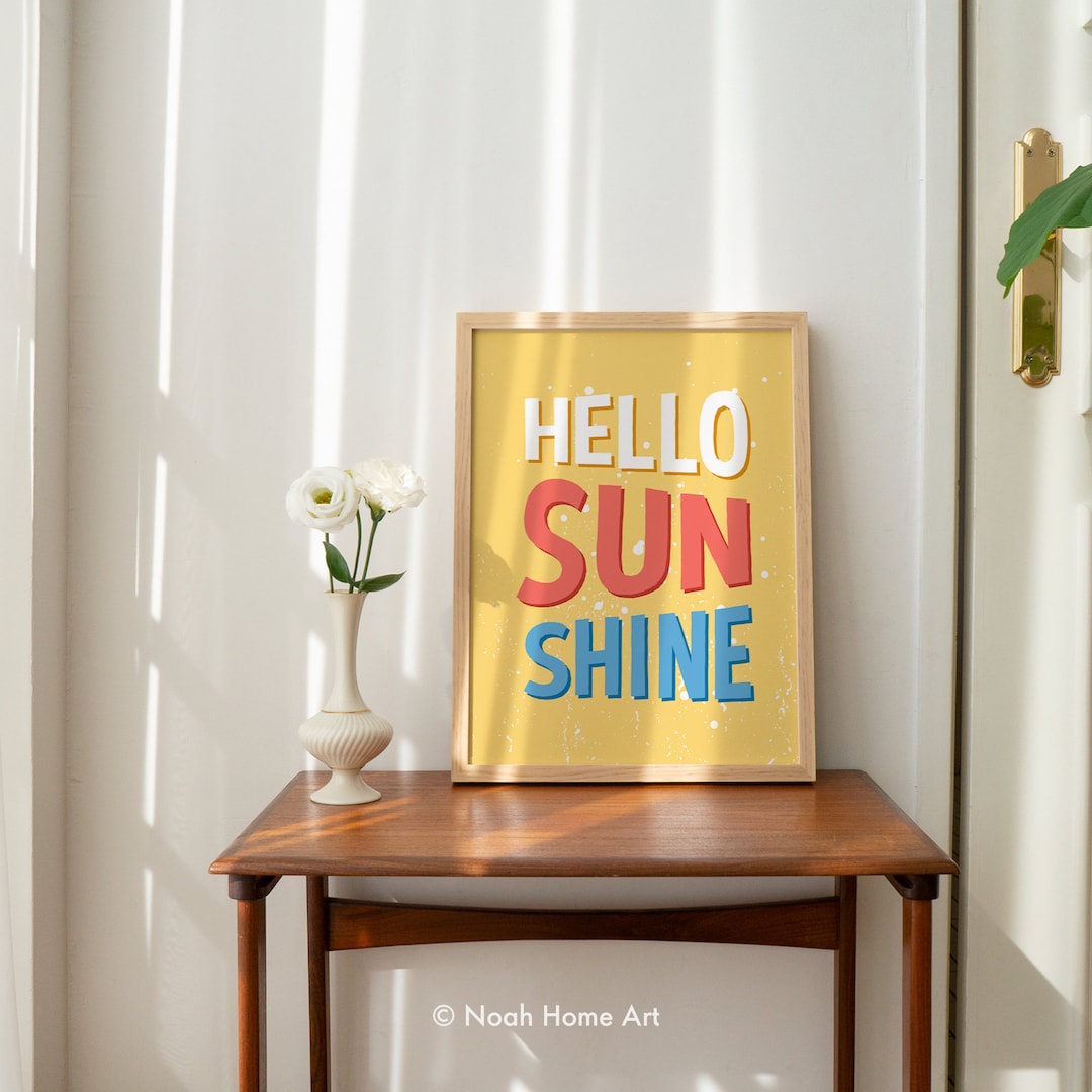 Hello Sunshine Printables, Positive Vibes Poster, Inspirational Quotes ...