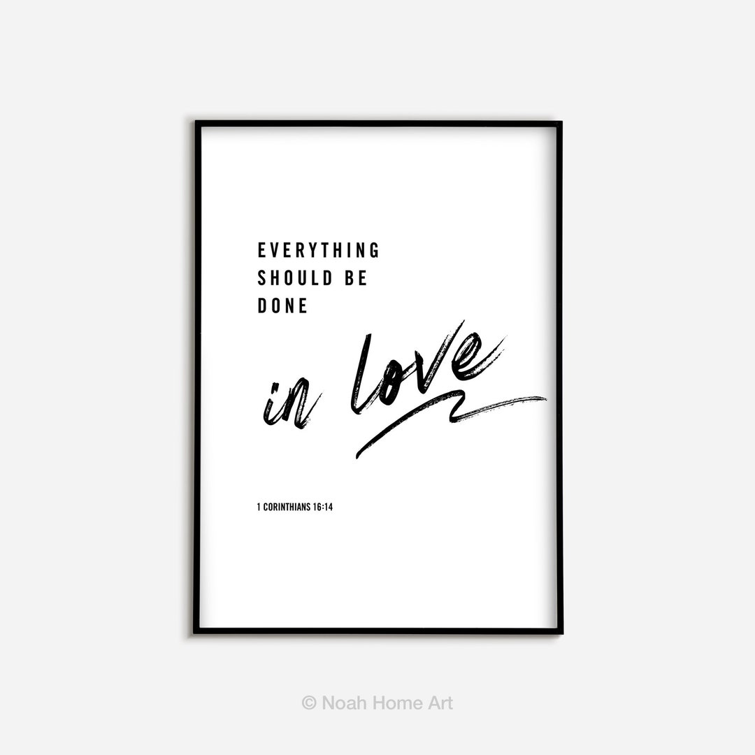 1 Corinthians 16:14, Bible Verse Printable, Modern Print Art, Christian ...